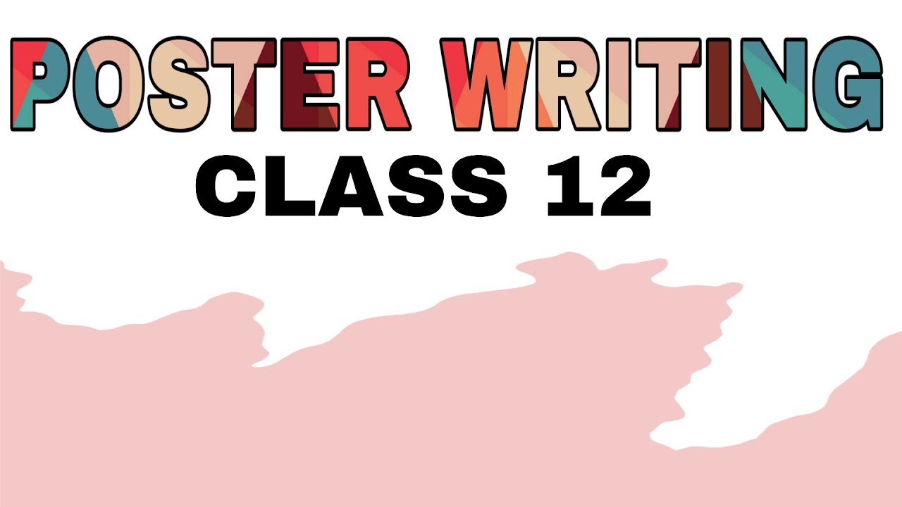 Poster writing CBSE class 12 | How to write a poster | English grammar ...