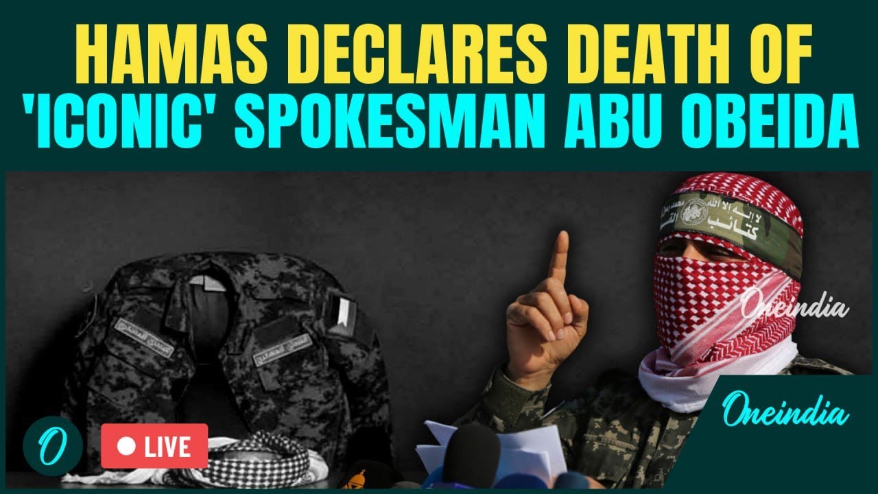 LIVE: Hamas Confirms Death of Masked Spokesman Abu Obaida | Gaza’s Most ...