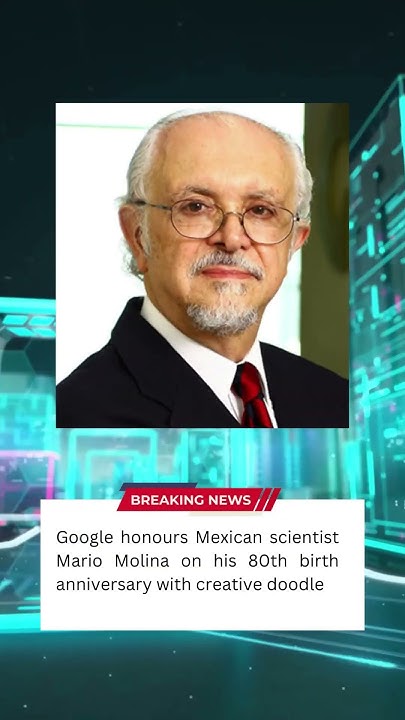 Google honours Mexican scientist Mario Molina on his 80th birth ...
