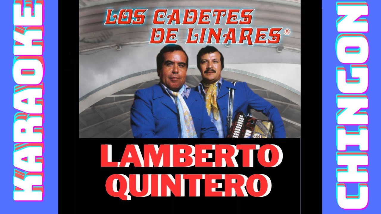 KARAOKE - Lamberto Quintero - Los Cadetes de Linares. - YouTube