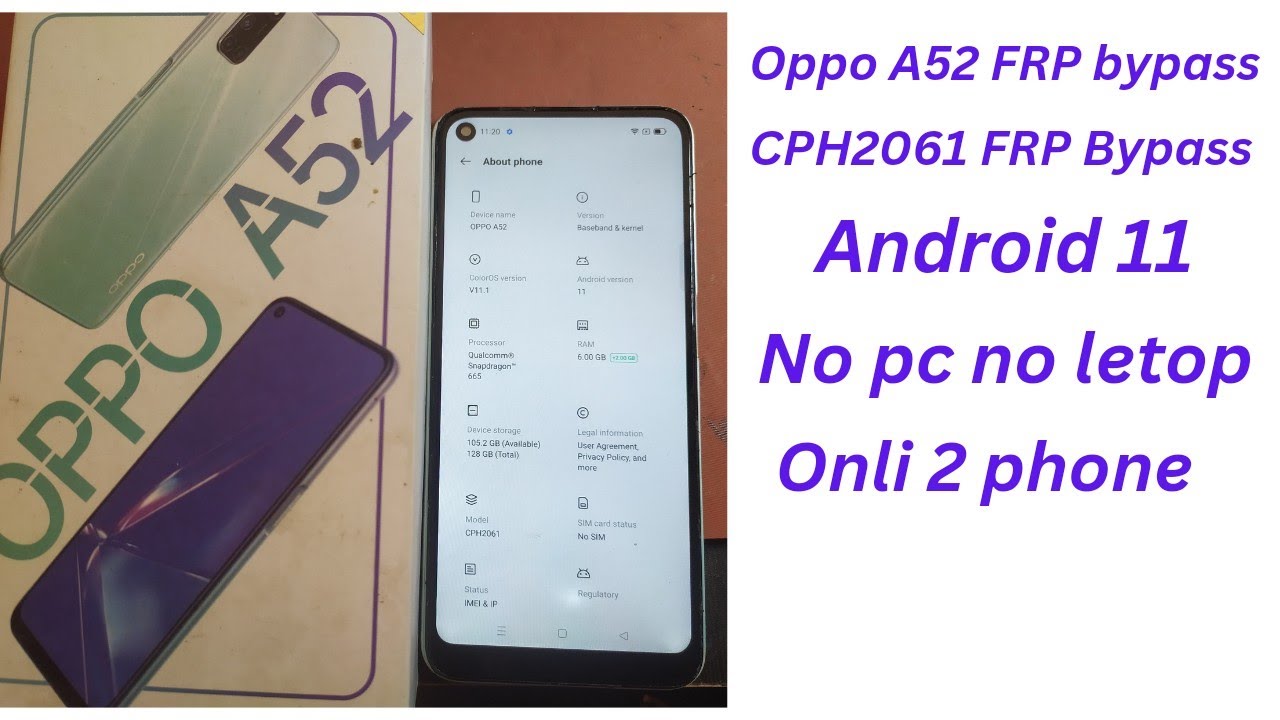 Oppo A52 frp bypass Android 11 Cph2061 frp bypass A52 frp bypass A52 ...