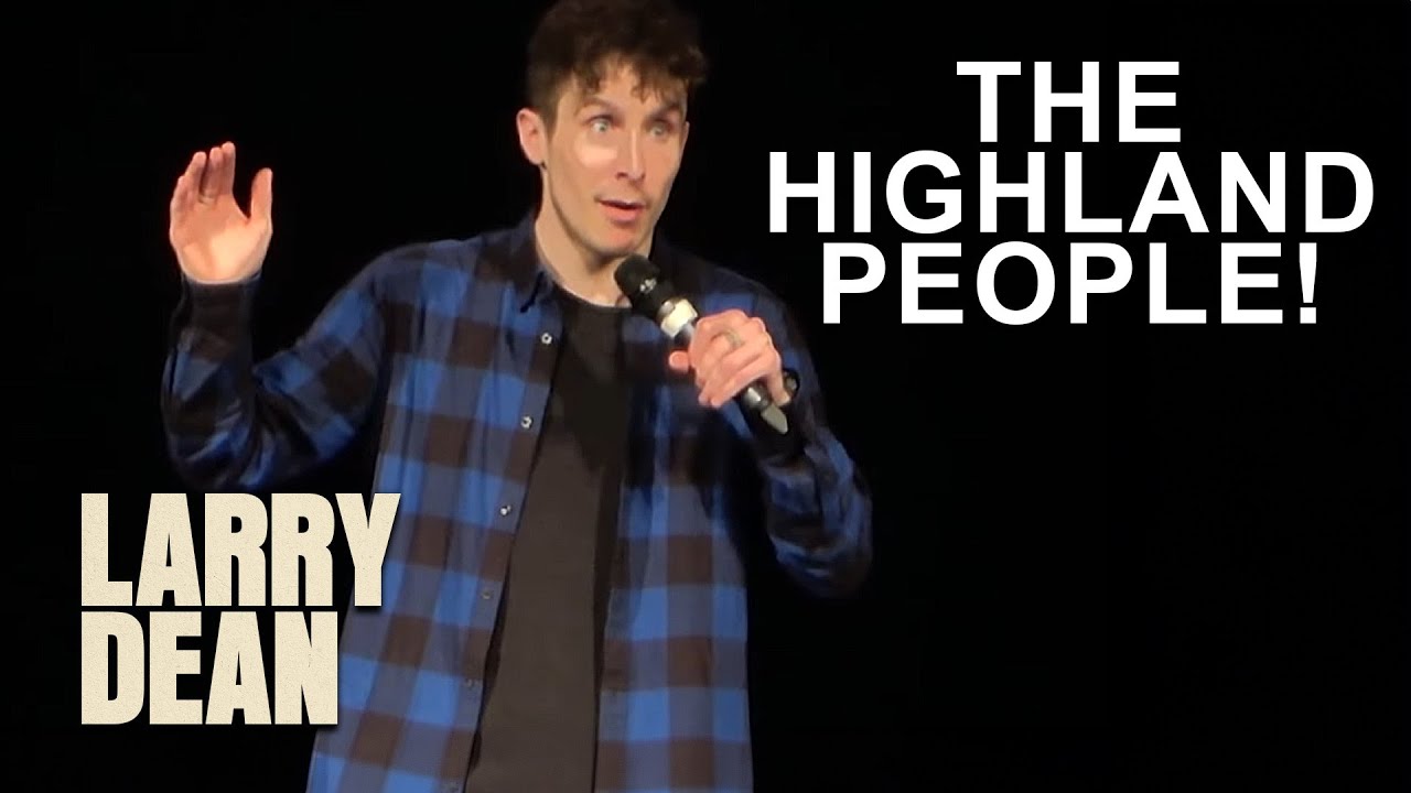 The Highland People! | Larry Dean - YouTube