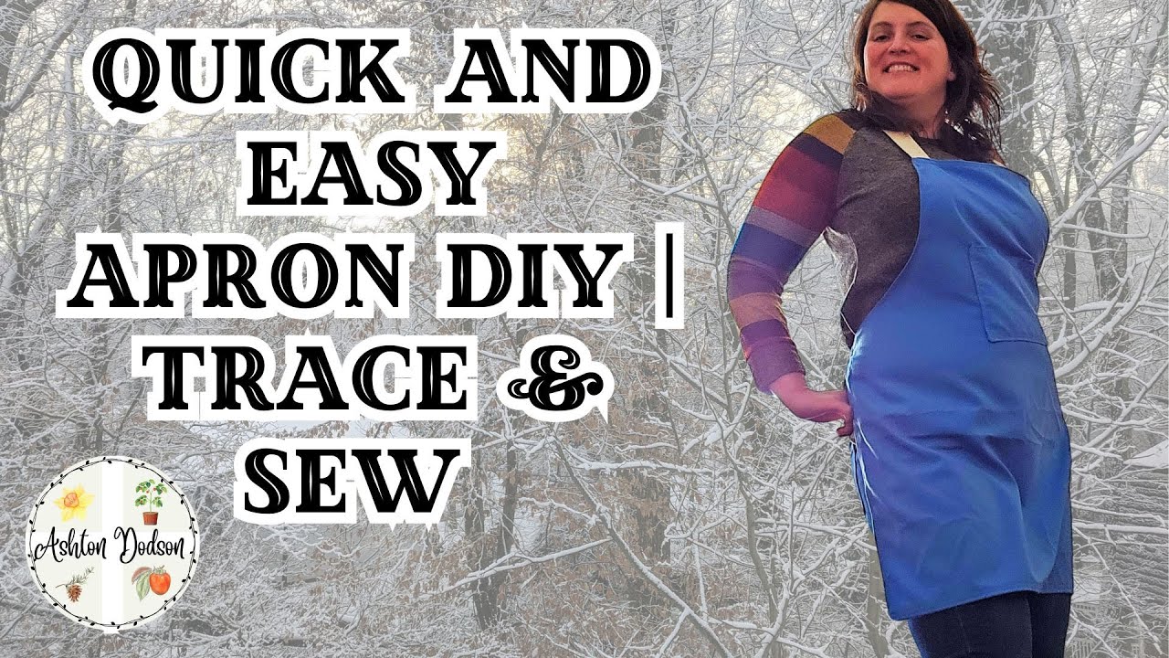 Quick and Easy Apron DIY | Trace & Sew - YouTube
