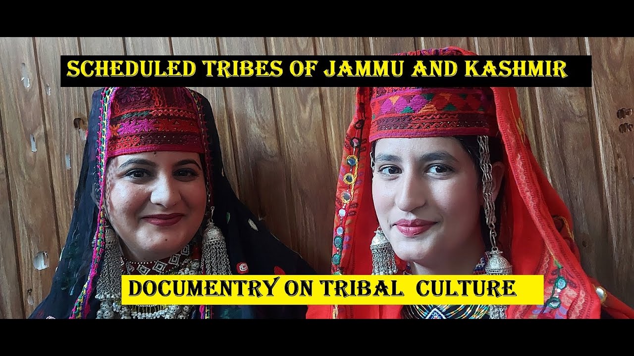 Scheduled Tribes of Jammu and Kashmir | A DOCUMENTRY | Famous Tribes ...