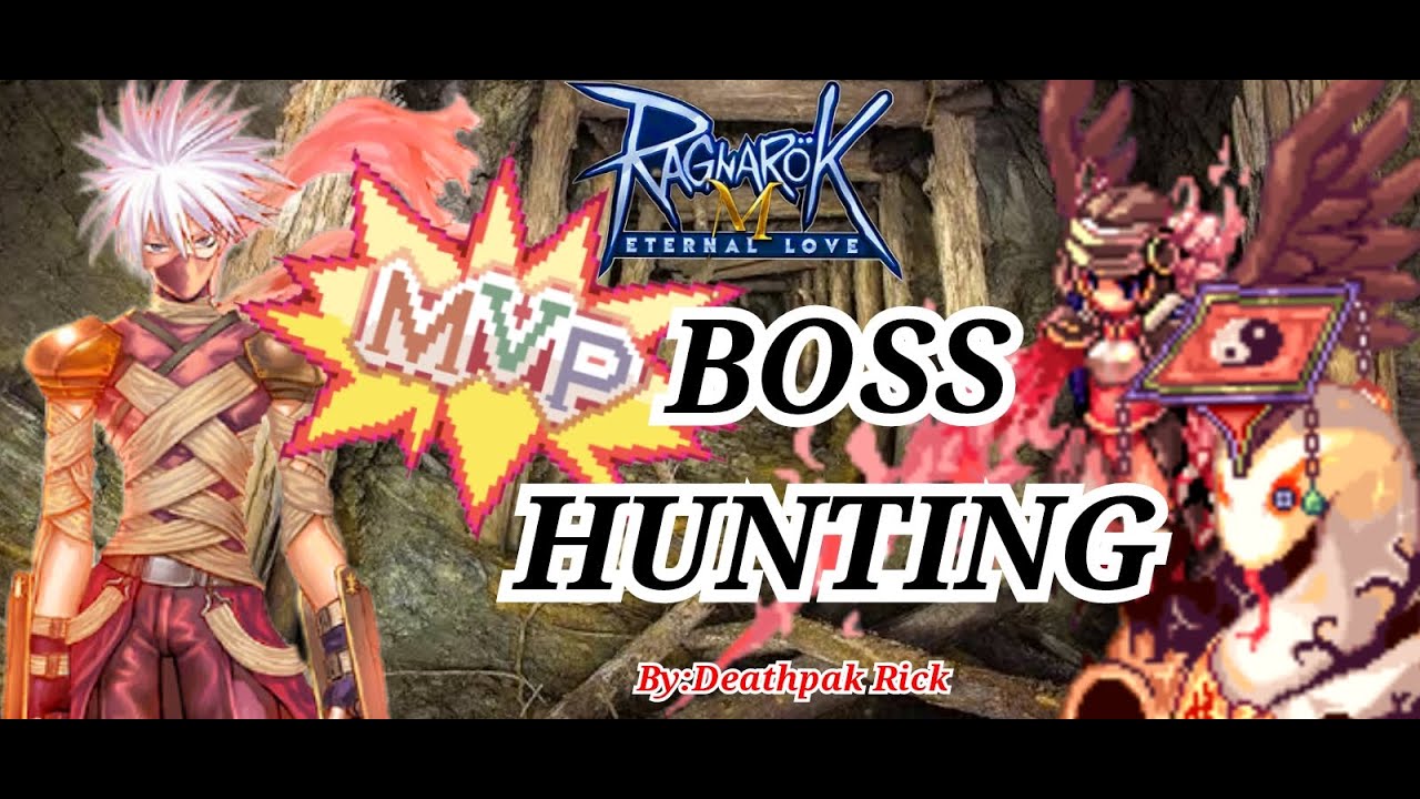 🔴 HUNTING MVP BOSS 🔴 RAGNAROK MOBILE ETERNAL LOVE PART 5 - YouTube