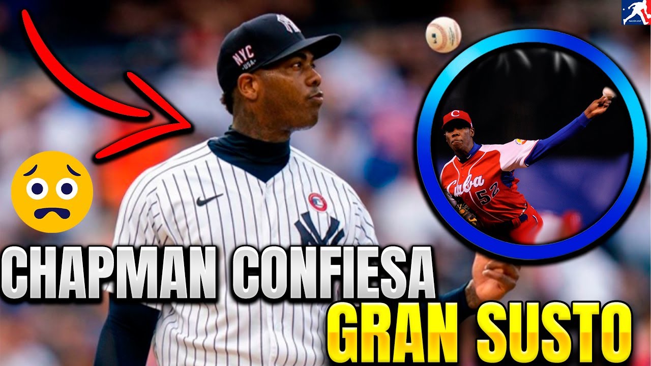 AROLDIS CHAPMAN CONFIESA ASUSTO CUANDO DESERTO DE SELECCIÓN DE CUBA. # ...