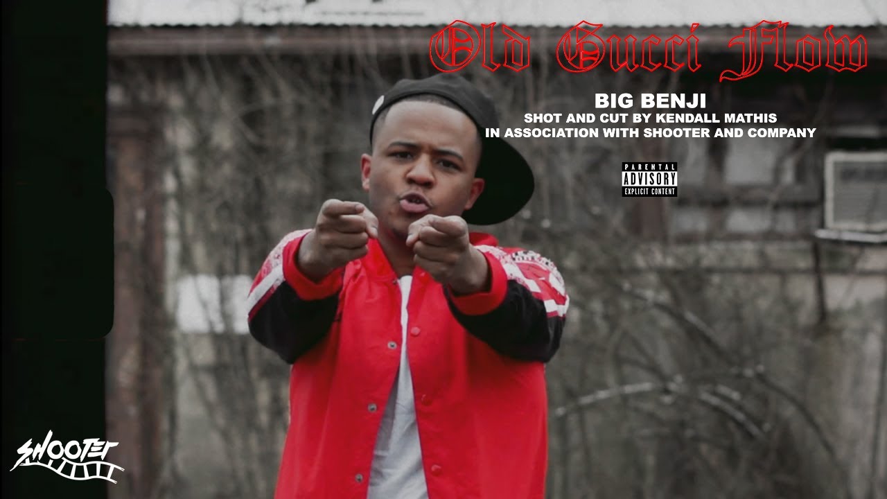 Big Benji "Old Gucci Flow" (A Shooter and Co. Production) - YouTube