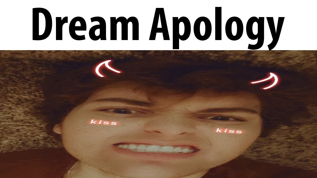dream apology - YouTube