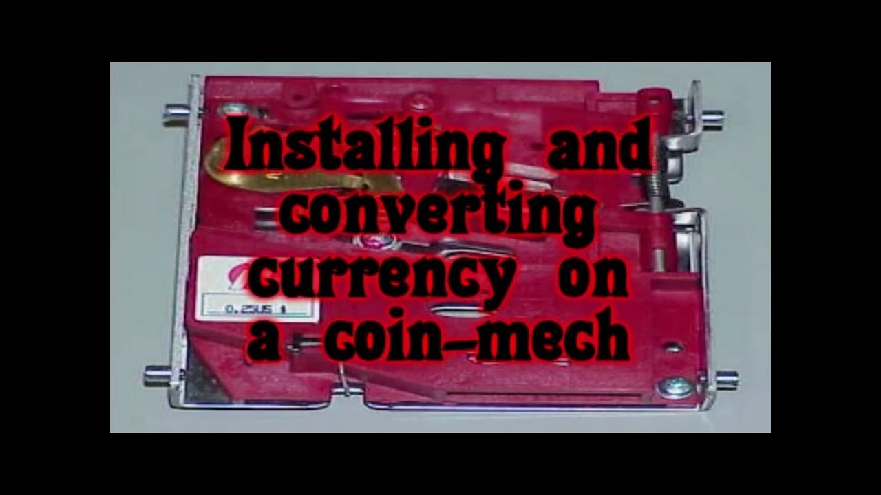Top Tier Tech - Installing and Converting Currency on a Coin-Mech [HD ...