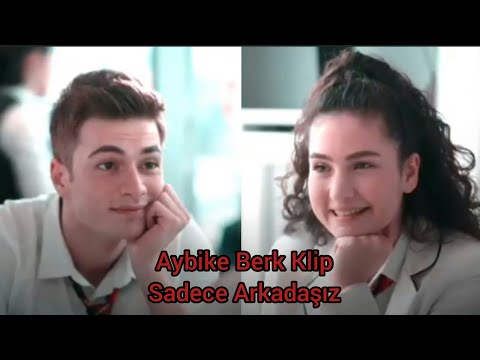 Aybike ~ Berk Klip | Sadece Arkadaşız #ayber