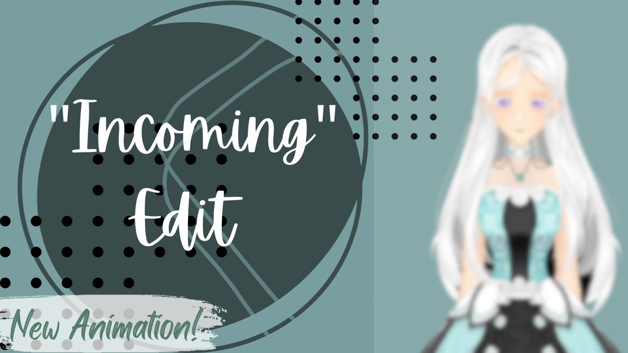 "Incoming" Edit || Animation featuring Mercienne Vortiaque (New OC ...