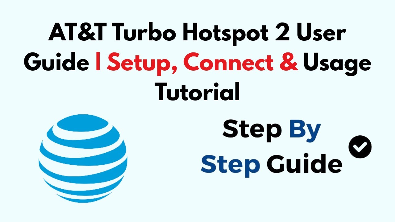 AT&T Turbo Hotspot 2 User Guide | Setup, Connect & Usage Tutorial - YouTube