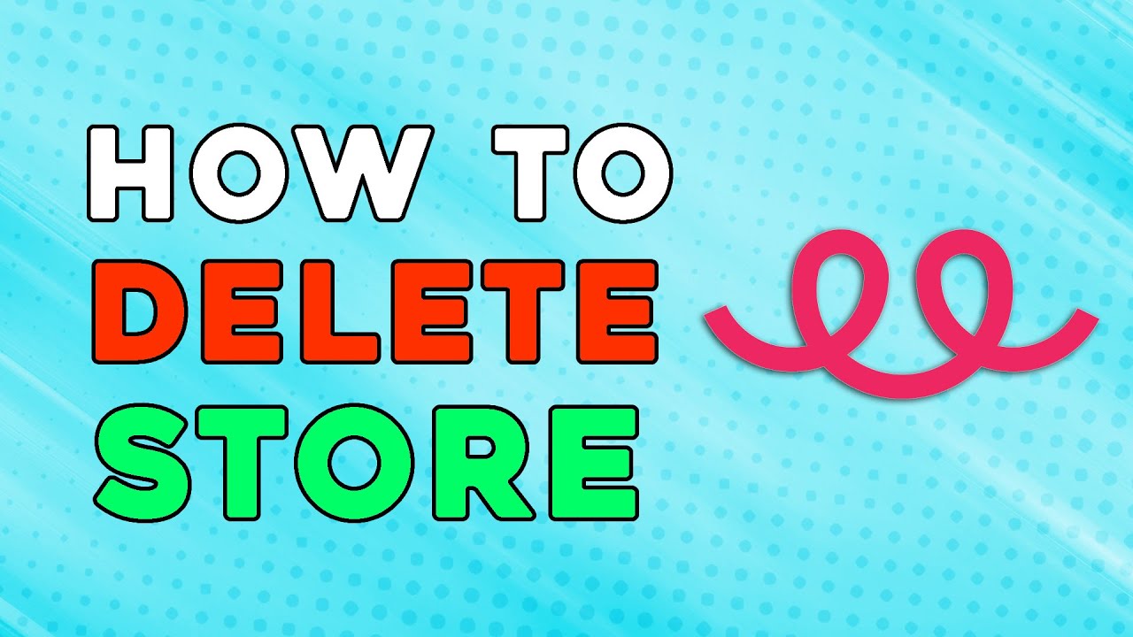 How To Delete Store On Teespring (Easiest Way) - YouTube