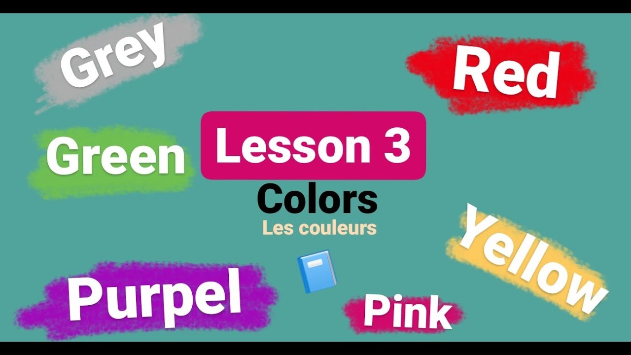 Colors (les couleurs en anglais pour les débutants:rouge- rose-vert ...