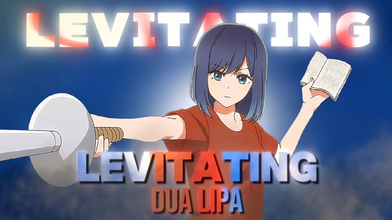 Akane Kurokawa - Levitating【AMV】 - YouTube