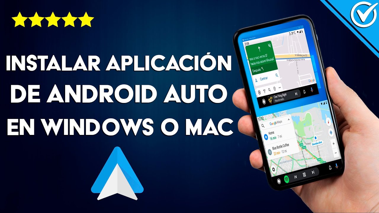 ¿Cómo instalar la aplicación de ANDROID AUTO en mi PC Windows o Mac ...