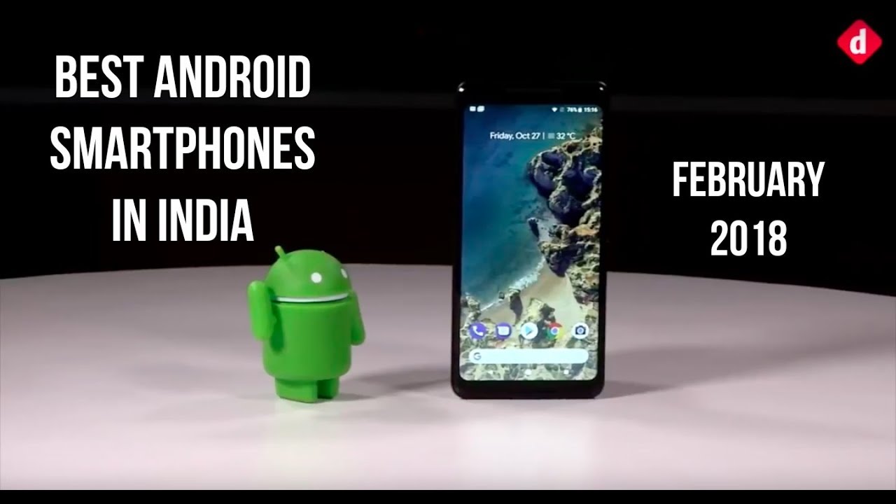 Best Android Smartphones in India (February 2018) | Digit.in - YouTube