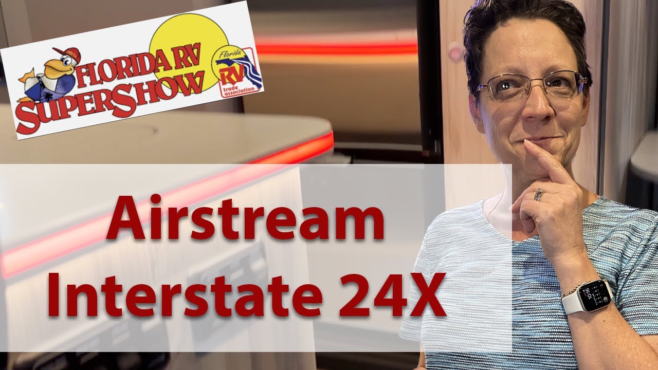 Quick Look: Airstream Interstate 24X at the 2023 Florida RV Supershow ...