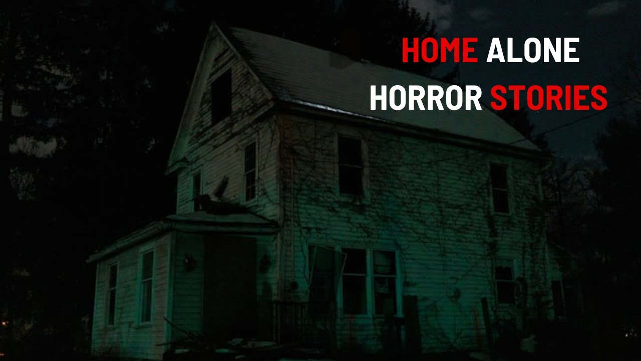 True Home Alone Horror Stories | Home Alone | Horror Home Alone ...