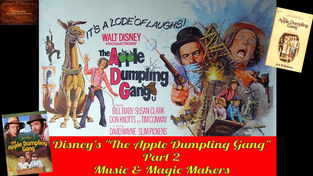 Disney’s “The Apple Dumpling Gang” Part 2 - Music & Magic Makers - YouTube
