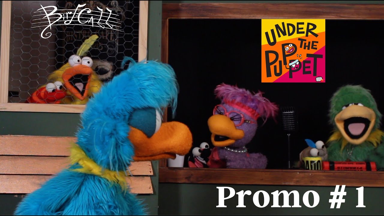 PUPPETS! - Bird Call x Under the Puppet Promo # 1 - YouTube