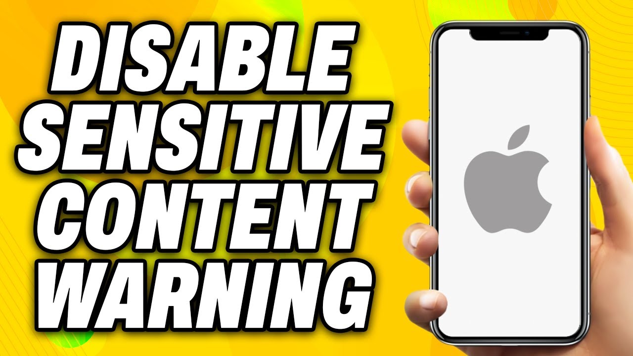 how-to-disable-sensitive-content-warning-on-iphone-2024-quick-fix