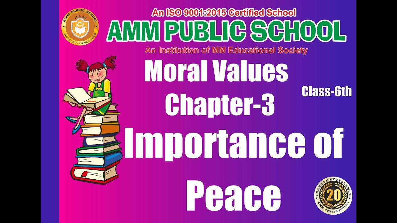 Moral Values || Class-6th || Chapter-3 || Importance of Peace - YouTube
