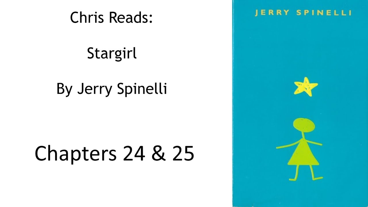Stargirl - Chapters 24 & 25 - YouTube