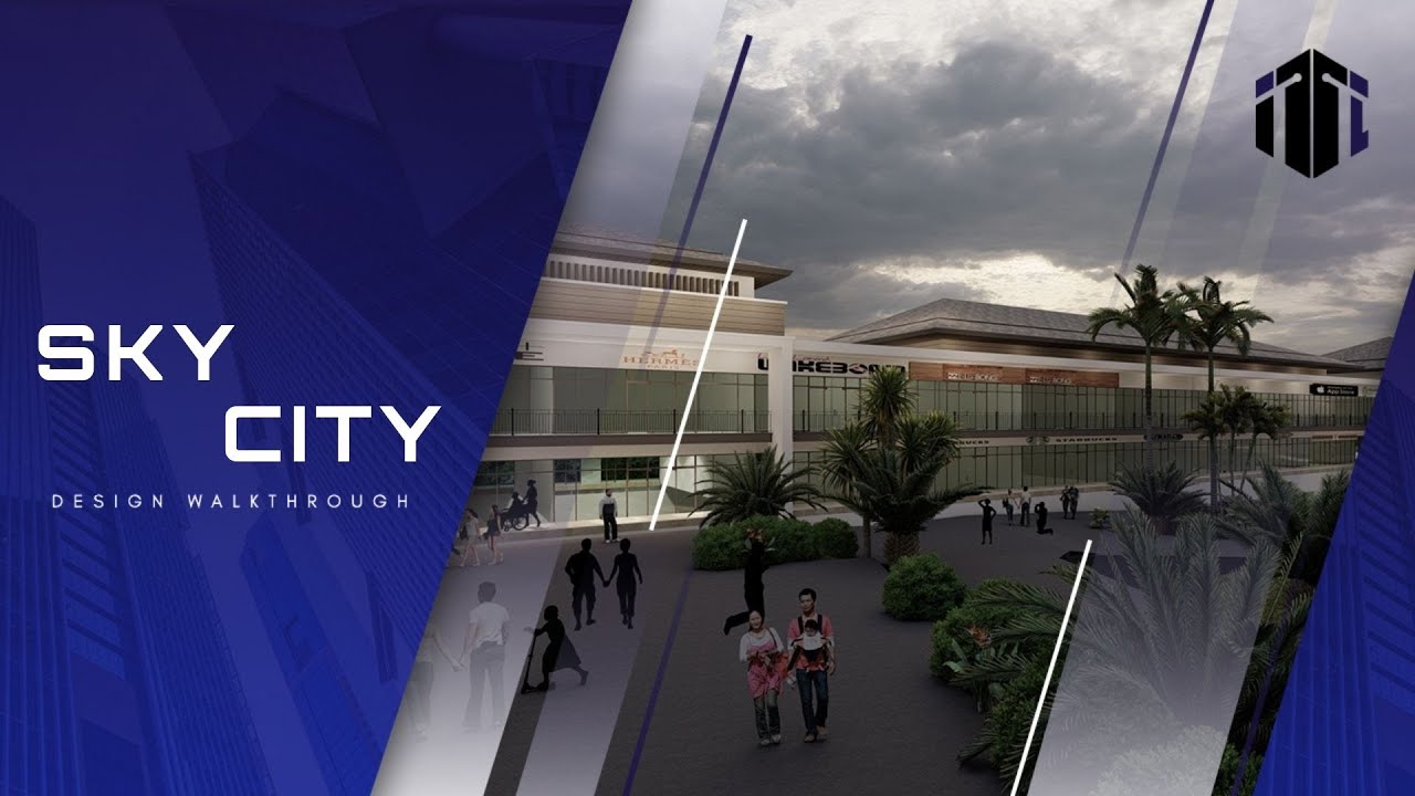 Sky City “Night Scene” | 3D Walkthrough | ITC CORP. - YouTube