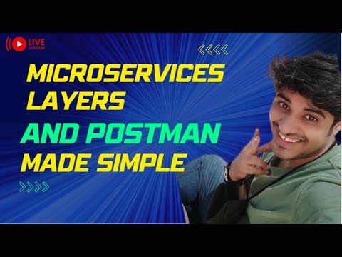 Microservices Layers and Postman Made Simple - YouTube