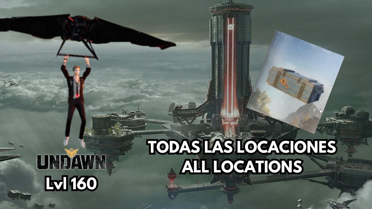 UNDAWN Lvl 160 | TODAS las locaciones de las cajas de herramientas en ...