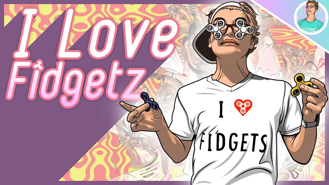 I Love Fidgets (A FIDGET SPINNER SONG) - YouTube