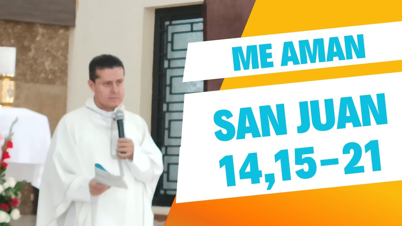 ME AMAN | SAN JUAN 14, 15-21 - YouTube