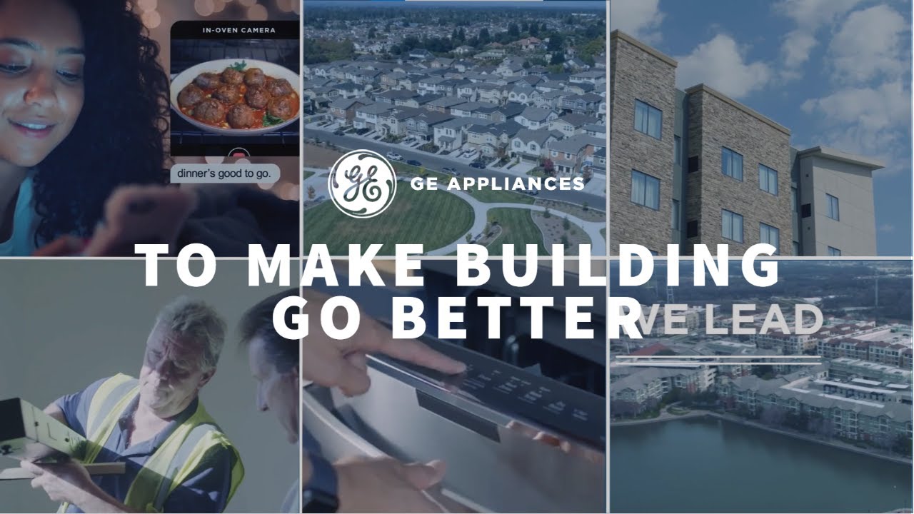 GE Appliances – To Make Building Go Better - YouTube
