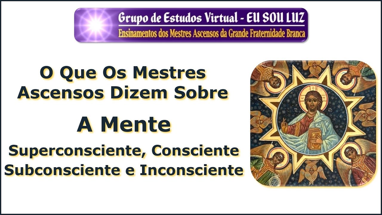 488 – A Mente Superconsciente, Consciente, Subconsciente e Inconsciente ...