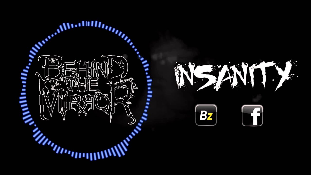 Behind the Mirror - Insanity (motion video) - YouTube
