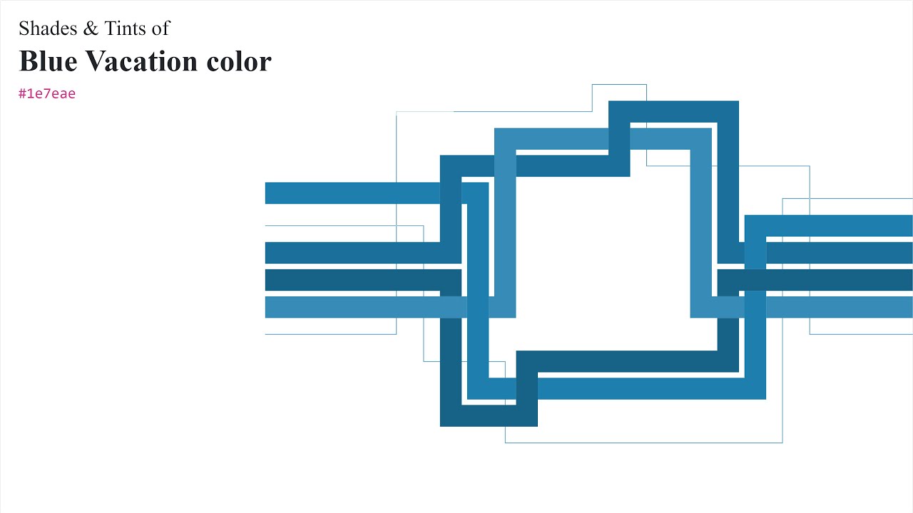 Shades & Tints of Blue Vacation color #1e7eae A Cool Blue color #1a709a ...