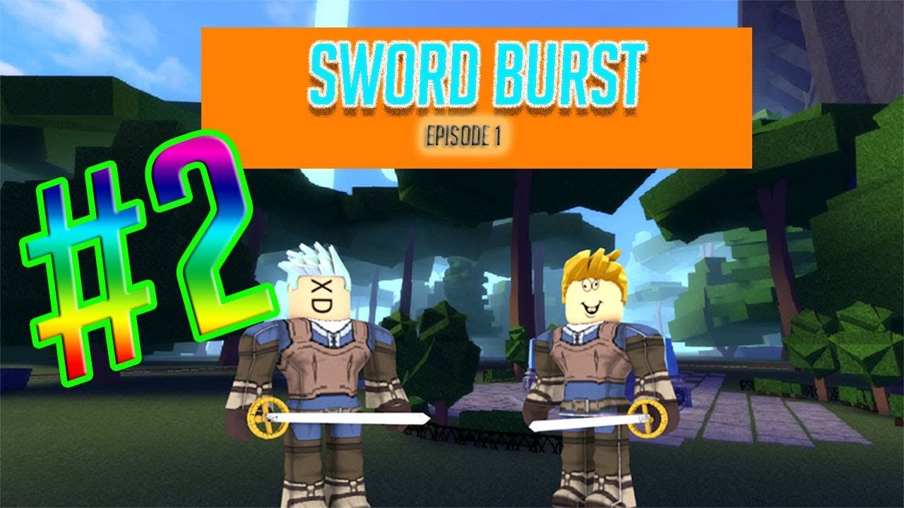 ROBLOX - SWORD BURST 2 - EP 2 - SECRET STAIRCASE!? - YouTube