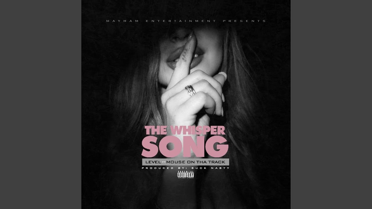 The Whisper Song (feat. Mouse on Tha Track) - YouTube