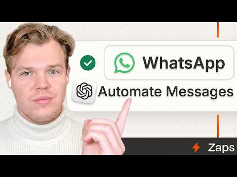 How To Automate WhatsApp Messages with Zapier For Beginners
