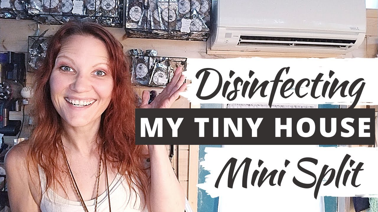 DISINFECTING MY TINY HOUSE MINI SPLIT: Bi-Weekly Cleaning To Rid Mold ...