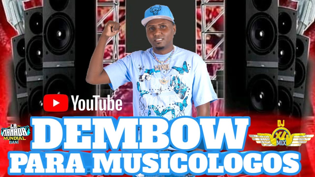 DEMBOW PARA CHIPEO 2023 VOL.3 - DJ X4 MIX PARA MUSICOLOGO_DOBLE TONO ...