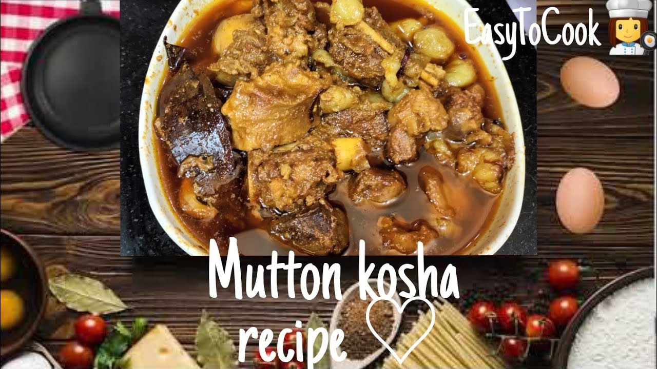 Homemade Mutton kosha recipe《EasyToCook👩‍🍳》 - YouTube