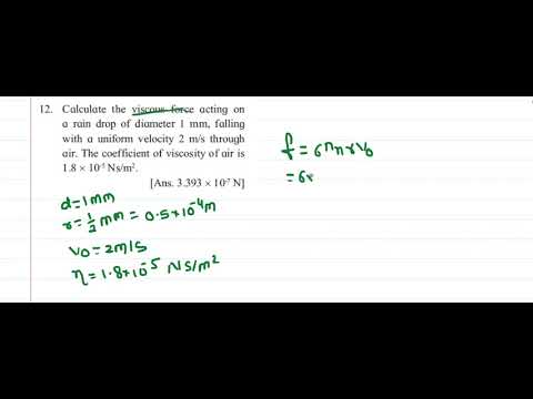 Calculate the viscous force acting ona rain drop of diameter 1 mm ...