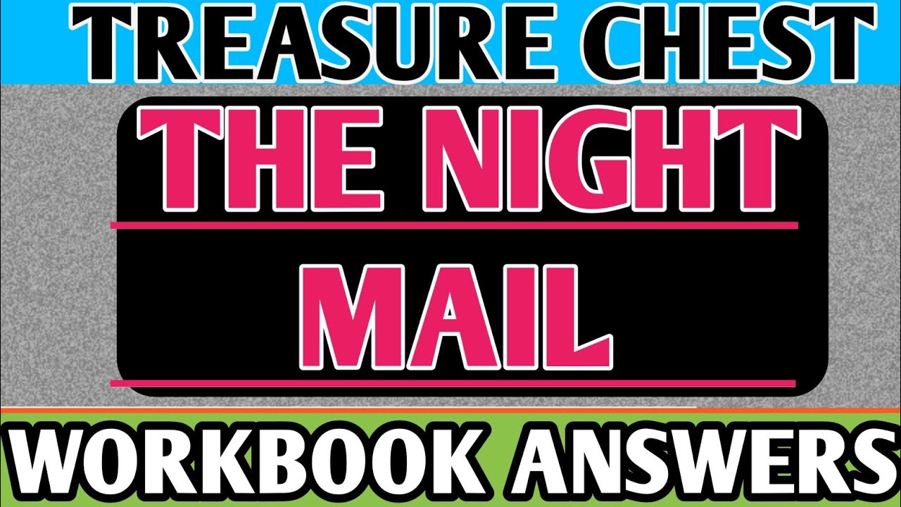 The Night Mail Class 9 ICSE Question Answers | The Night Mail Workbook ...