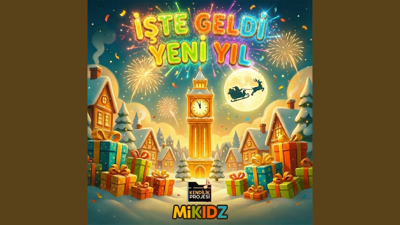İşte Geldi Yeni Yıl (feat. MiKidz) - YouTube