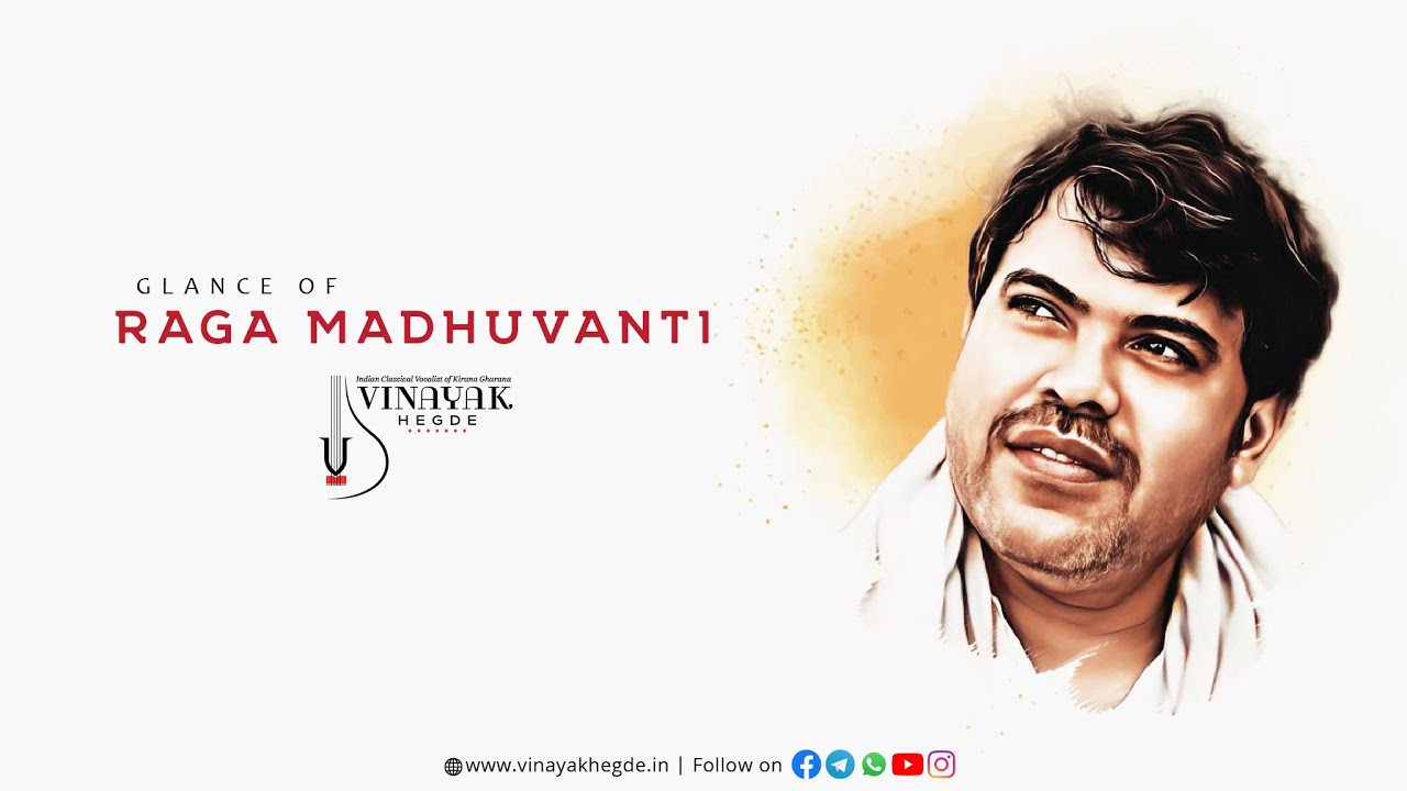 GLANCE OF RAGA MADHUVANTI | Shree Vinayak Hegde - YouTube