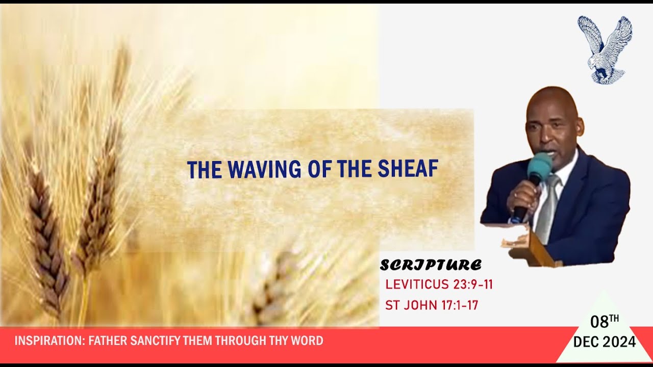 [2024-12-08] - THE WAVING OF THE SHEAF - YouTube