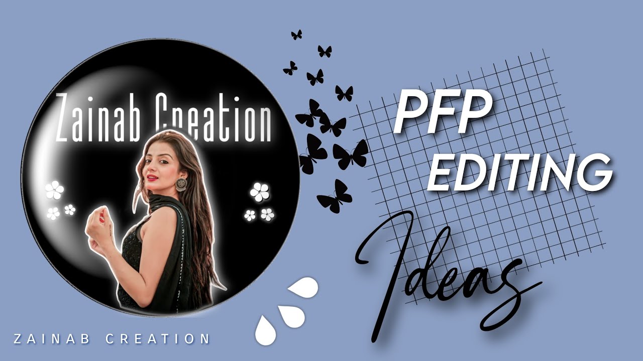 pfp editing ideas for fanpage.. ️[zainab creation] - YouTube