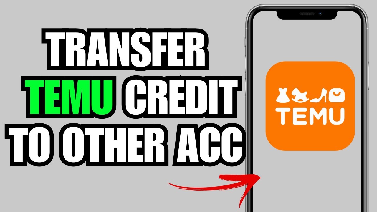 How To Transfer Temu Credit To Another Account (Full Guide) - YouTube